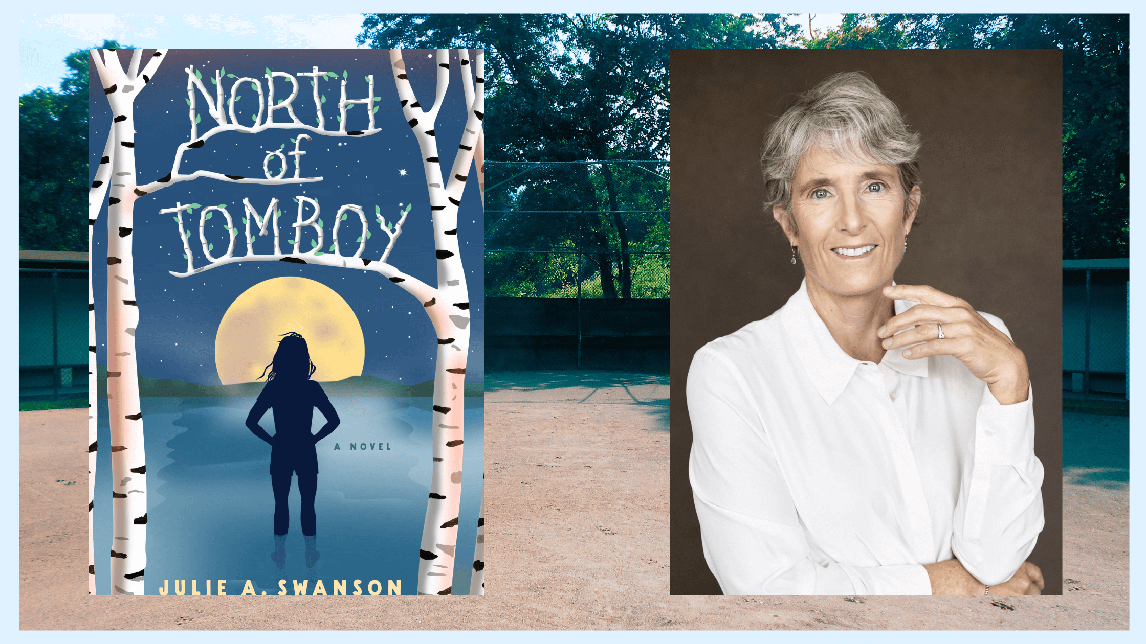 North of Tomboy by Julie A. Swanson Book Review and Author Interview ...