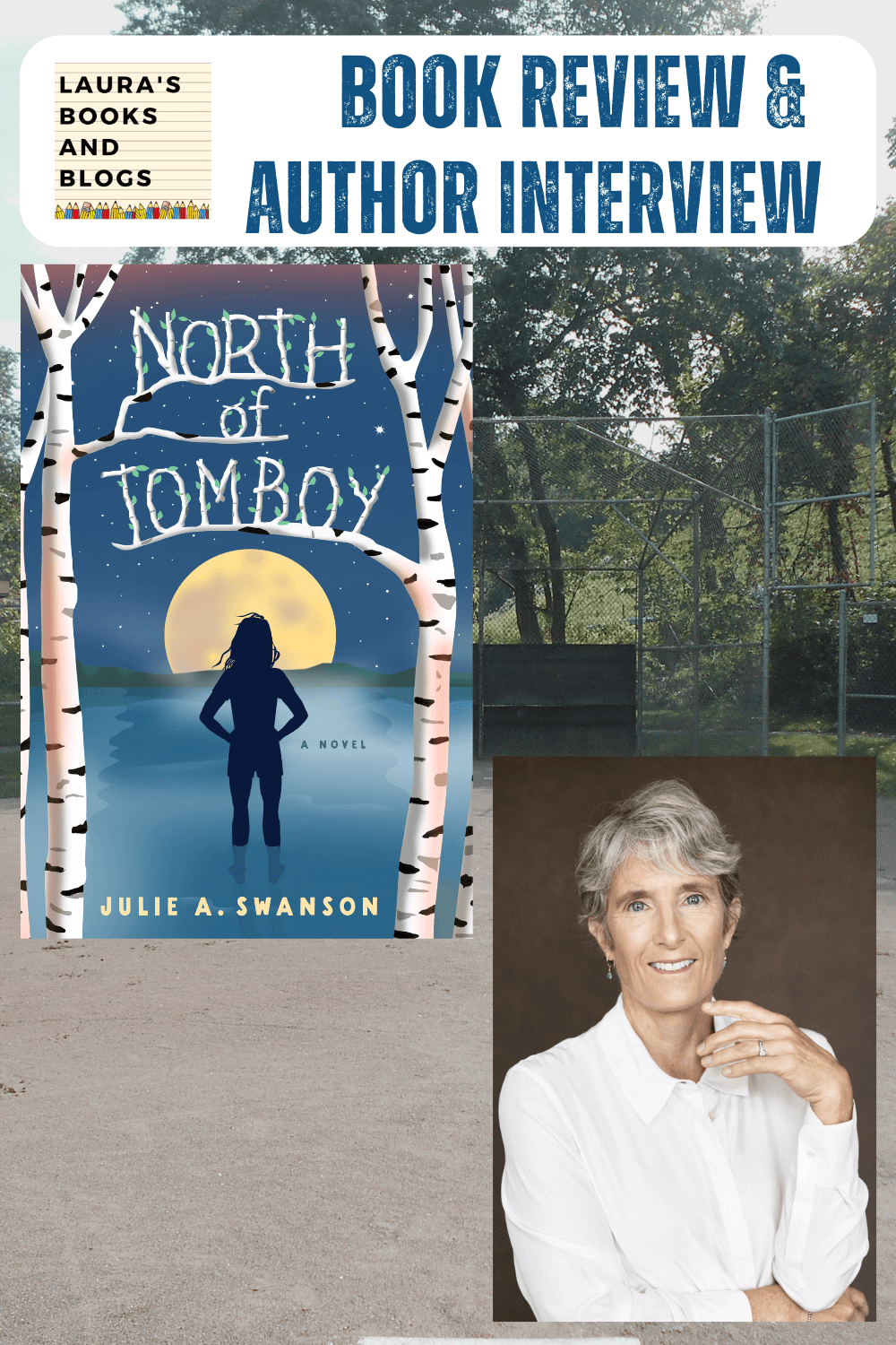 North of Tomboy by Julie A. Swanson Book Review and Author Interview ...